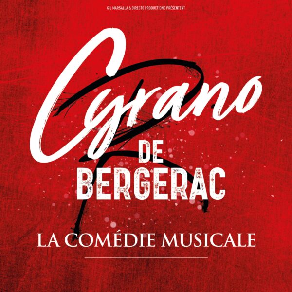 CYRANO DE BERGERAC - LA COMÉDIE MUSICALE - Directo prod